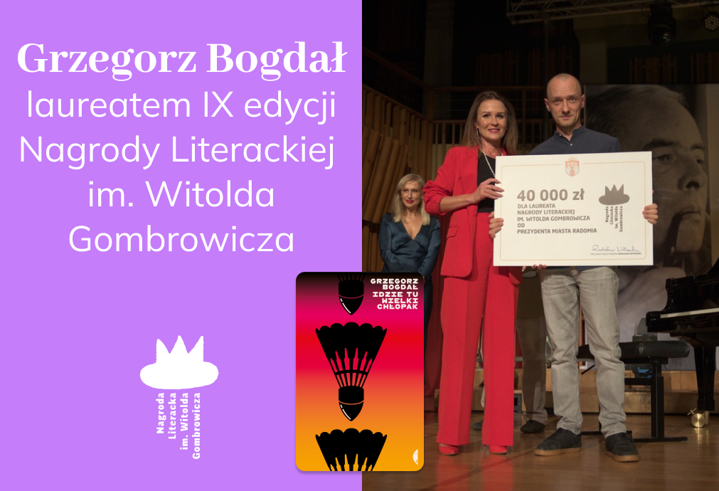 Grzegorz Bogdał laureatem IX edycji Nagrody Literackiej im. Witolda ...